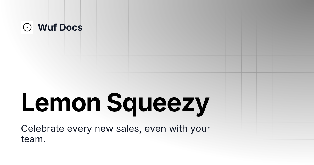Lemon Squeezy | Wuf Docs